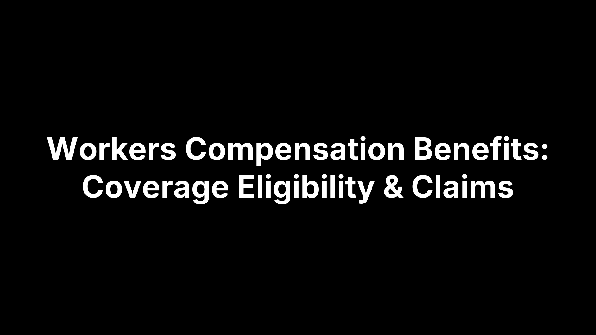 Workers Compensation Benefits: Coverage Eligibility & Claims | Macomb ...